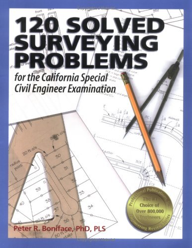 120 Solved Surveying Problems For The California Special Civil Engineer ... 120 Solved Surveying Problems For The California Special Civil Engineer ...