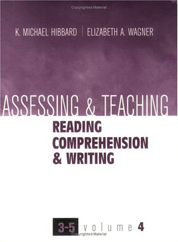 Assessing Teaching Reading Comprehension Writing 35, K. Michael Hibbard ... Assessing Teaching Reading Comprehension Writing 35, K. Michael Hibbard ...